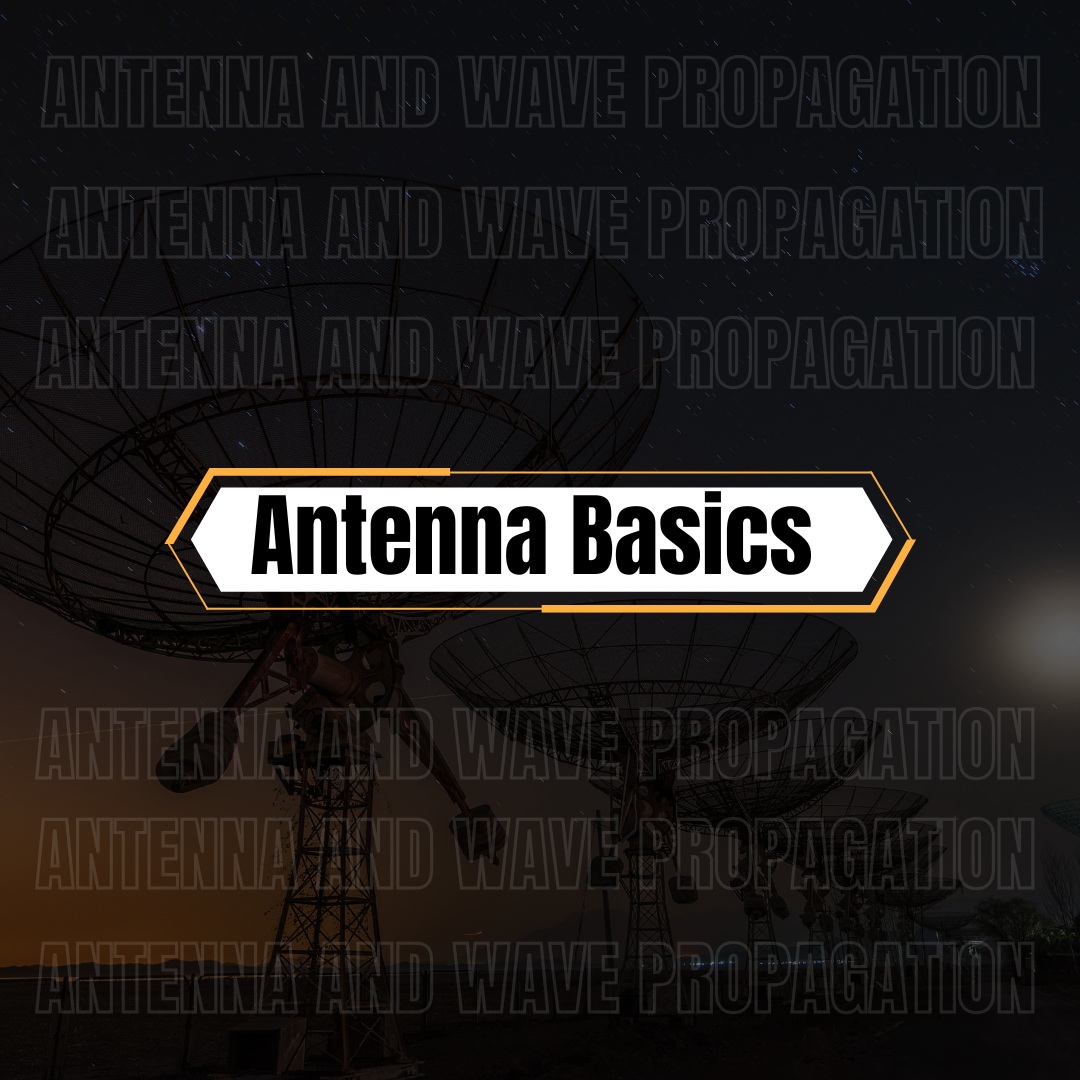 Antenna Basics Module at ₹99 | Magic Marks Engineering Video Lectures
